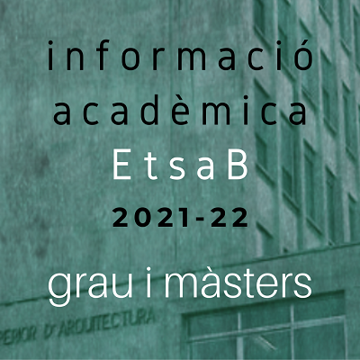 ETSAB Barcelona School of Architecture — UPC. Universitat Politècnica ...